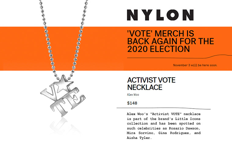 NYLON - "VOTE" Merch for the 2020 Election – Alex Woo Jewelry